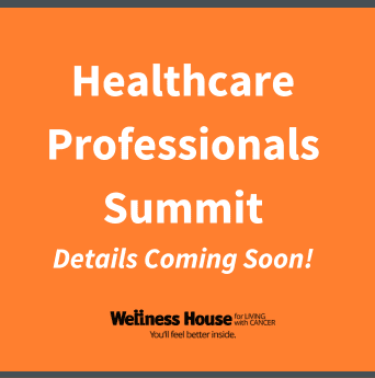 Our Cancer Wellness Programs | Wellness House